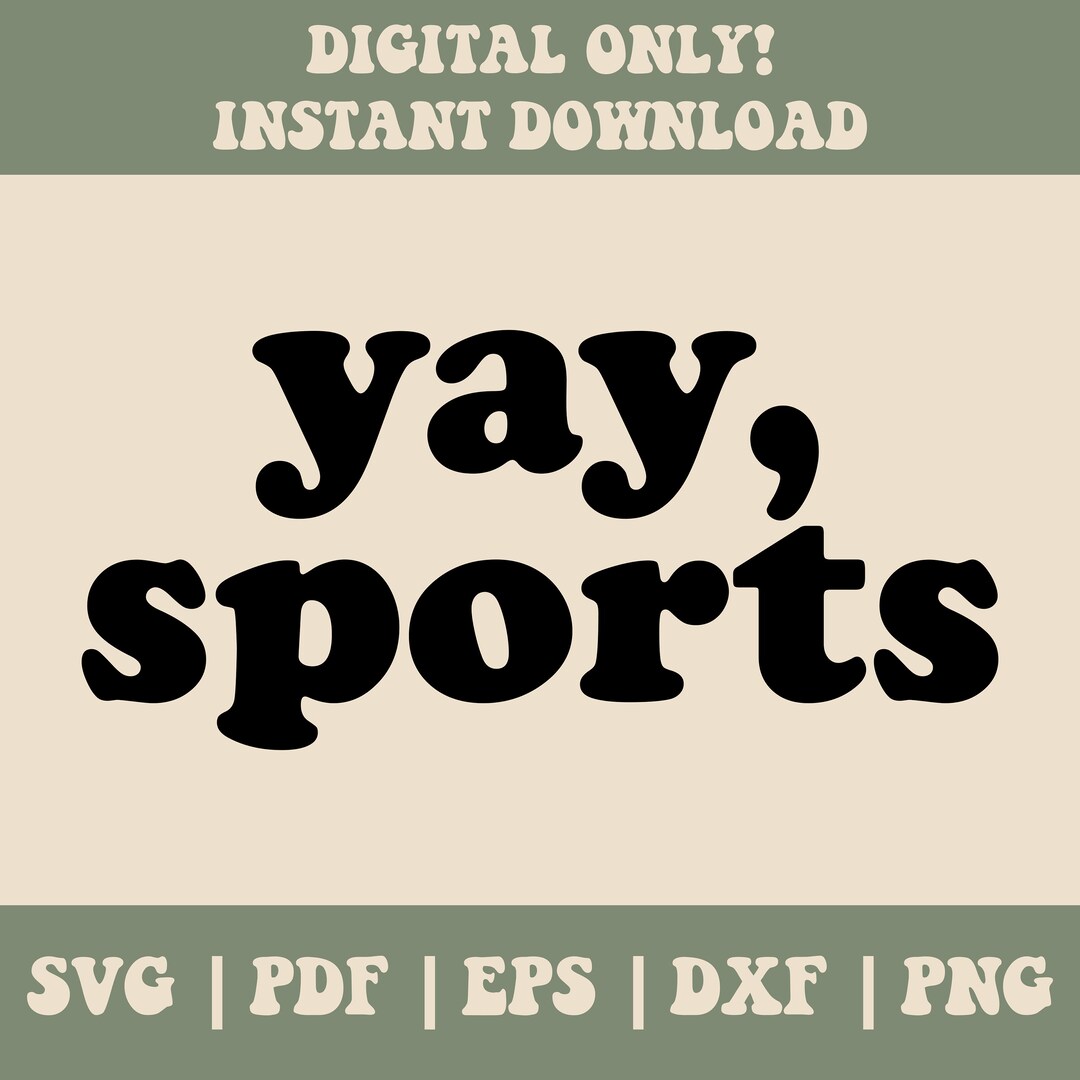 Yay Sports Png, Yay Sports Svg, Sports Svg, Sports Png, Game Day Svg ...