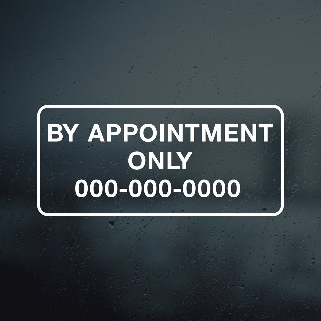 By Appointment Only Vinyl Decal Sticker | Store Front Door Vinyl Decal ...