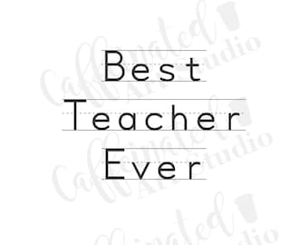 TEACHER Appreciation, Best Teacher Ever Svg, Cricut Files, Shaper ...