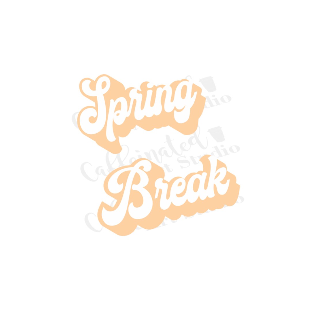 Spring Break Svg / Spring Break 2021 Svg / Spring Svg / Spring Break ...
