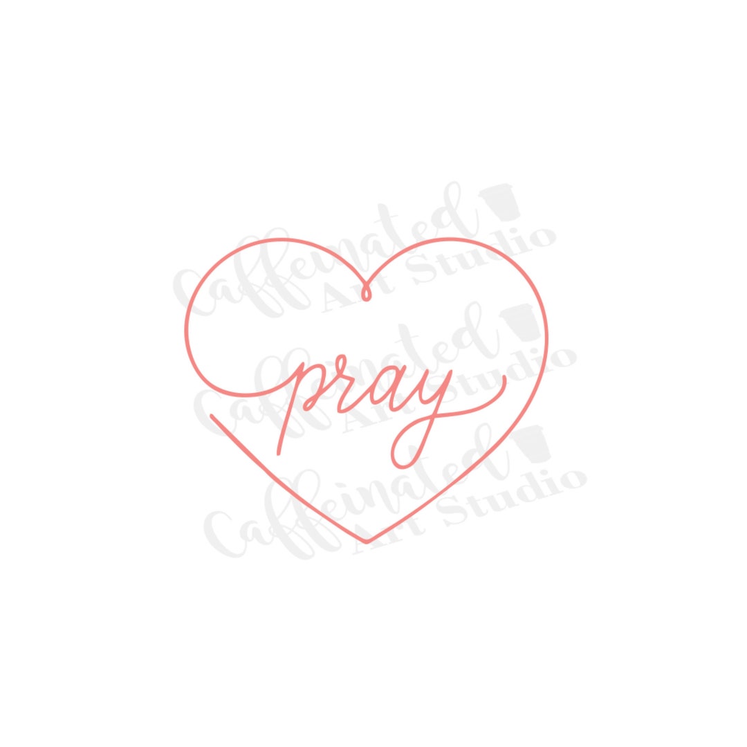 Pray Svg / Pray Heart Svg / Heart Svg / Faith Svg / Religion Svg ...