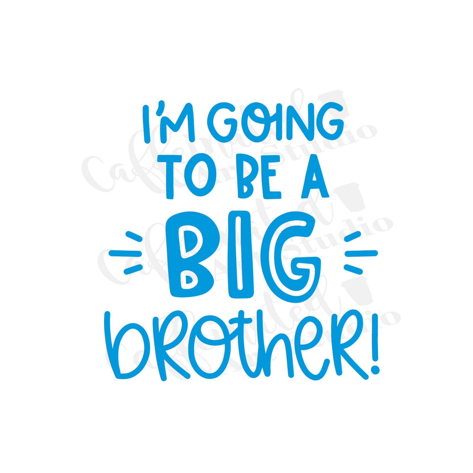 I'm Going to Be a Big Brother Svg / Big Brother Svg / Digital Download ...