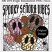Spooky Señora Vibes PNG, Original Design, Hispanic PNG, Spooky Señora ...