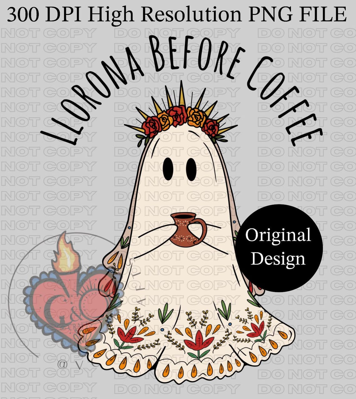 Llorona Before Coffee PNG, Original Design, Hispanic PNG, Ay Mis Hijos ...