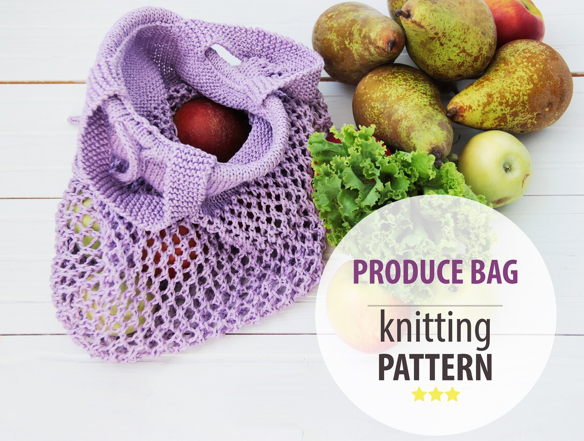 Reusable Produce Bag KNITTING PATTERN Easy Produce Bag - Etsy