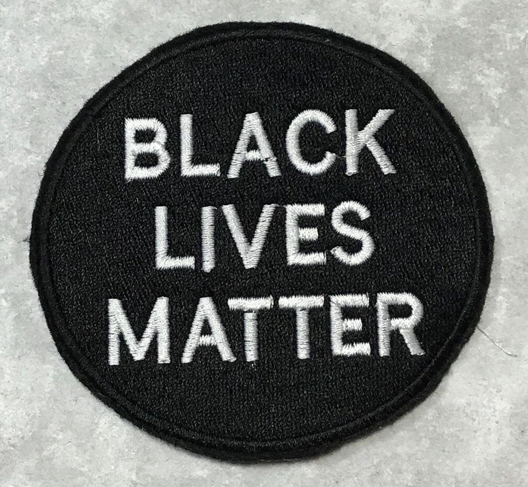 Black Lives Matter Embroidered Patch - Etsy