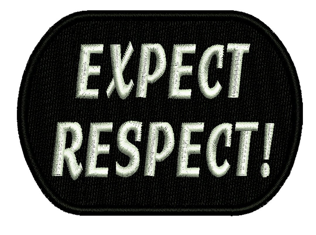 EXPECT RESPECT! Embroidered Patch - Etsy