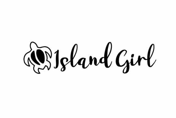Island Girl Permanent Adhesive Vinyl Decal Hawaii Vinyl - Etsy