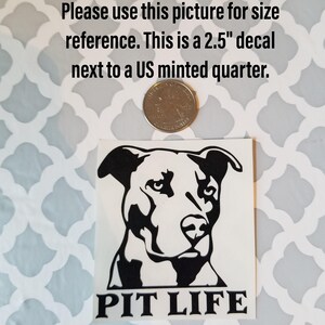 Pit Life Pitbull Decal, Permanent Adhesive Vinyl, Car Window Decal, Dog ...