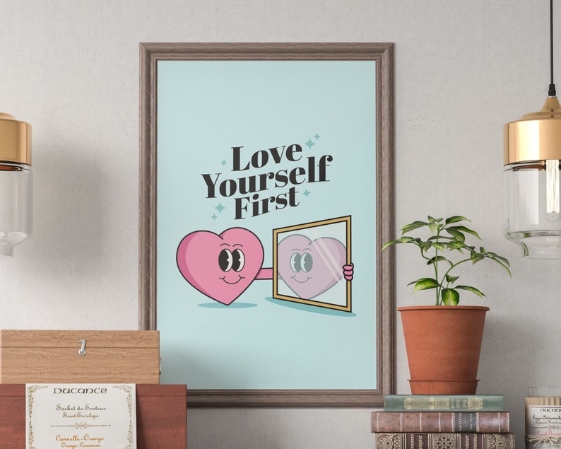 Love Yourself First Printable Wall Art, Self-care Affirmation Poster ...