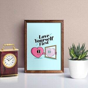 Love Yourself First Printable Wall Art, Self-care Affirmation Poster ...