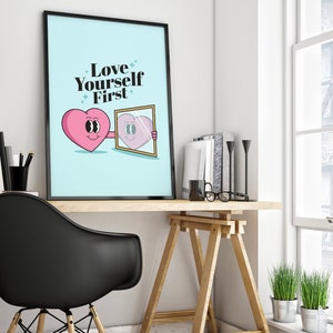 Love Yourself First Printable Wall Art, Self-care Affirmation Poster ...