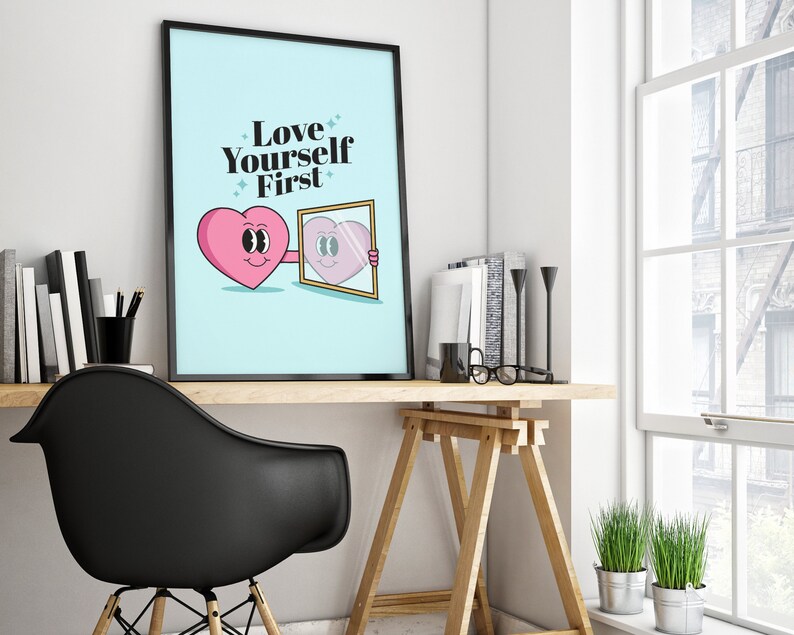 Love Yourself First Printable Wall Art, Self-care Affirmation Poster ...