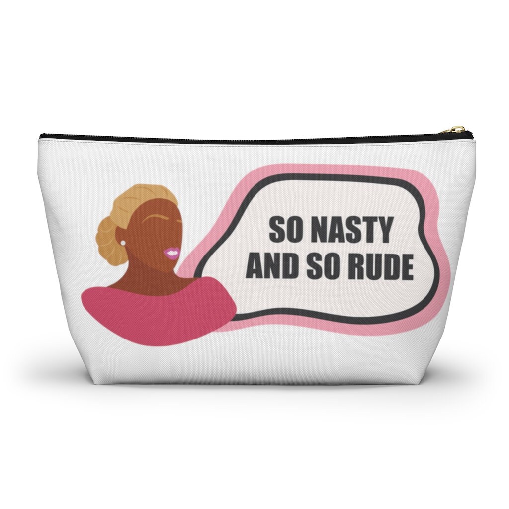 So Nasty so Rude Make-up Bag Nene Leakes Real Housewives Atlanta RHOA ...