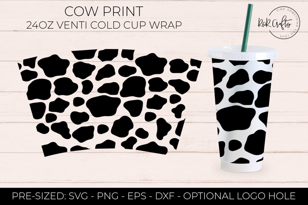 24oz Venti Cold Cup Cow Pattern - Full Wrap - Cow Print SVG - Vinyl ...