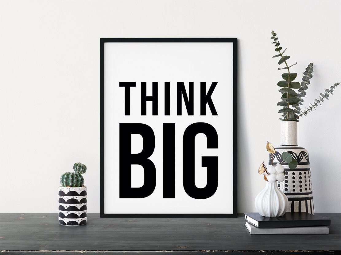 Quote Wall Art Think Big Printable Wall Art Motivational - Etsy