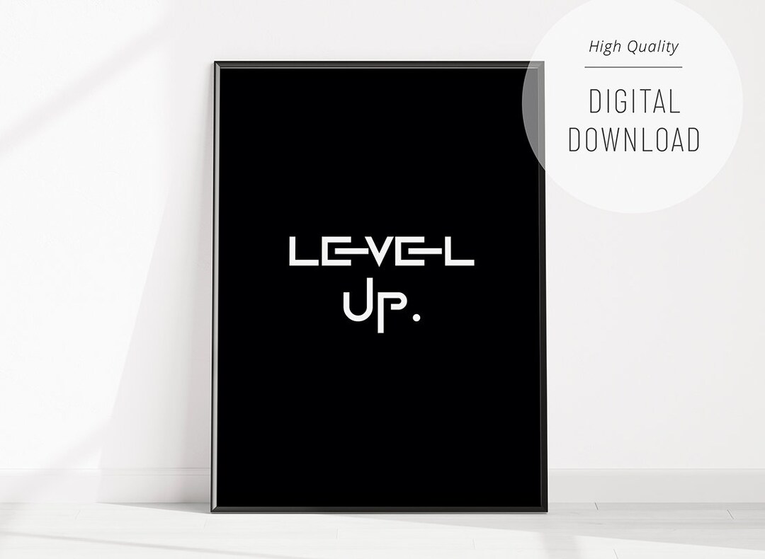 Level up Printable Wall Art, Motivational Quote Print, Trendy Gamer ...