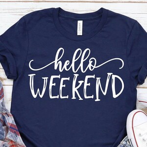 Hello Weekend - Etsy