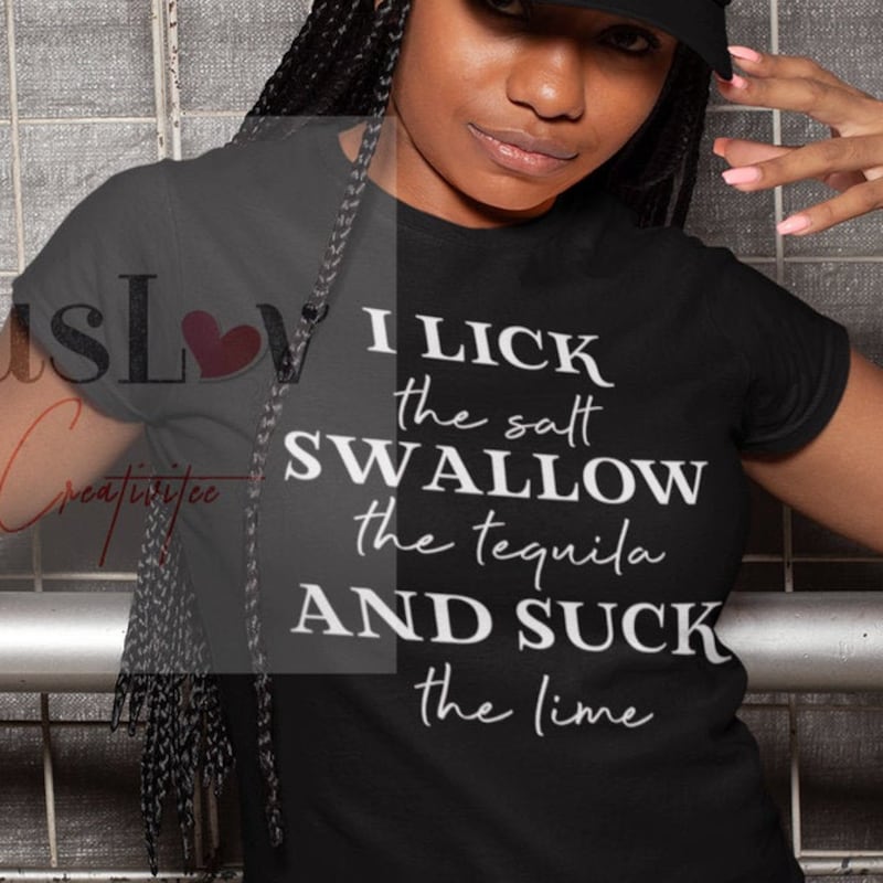 I Lick Swallow Suck Etsy