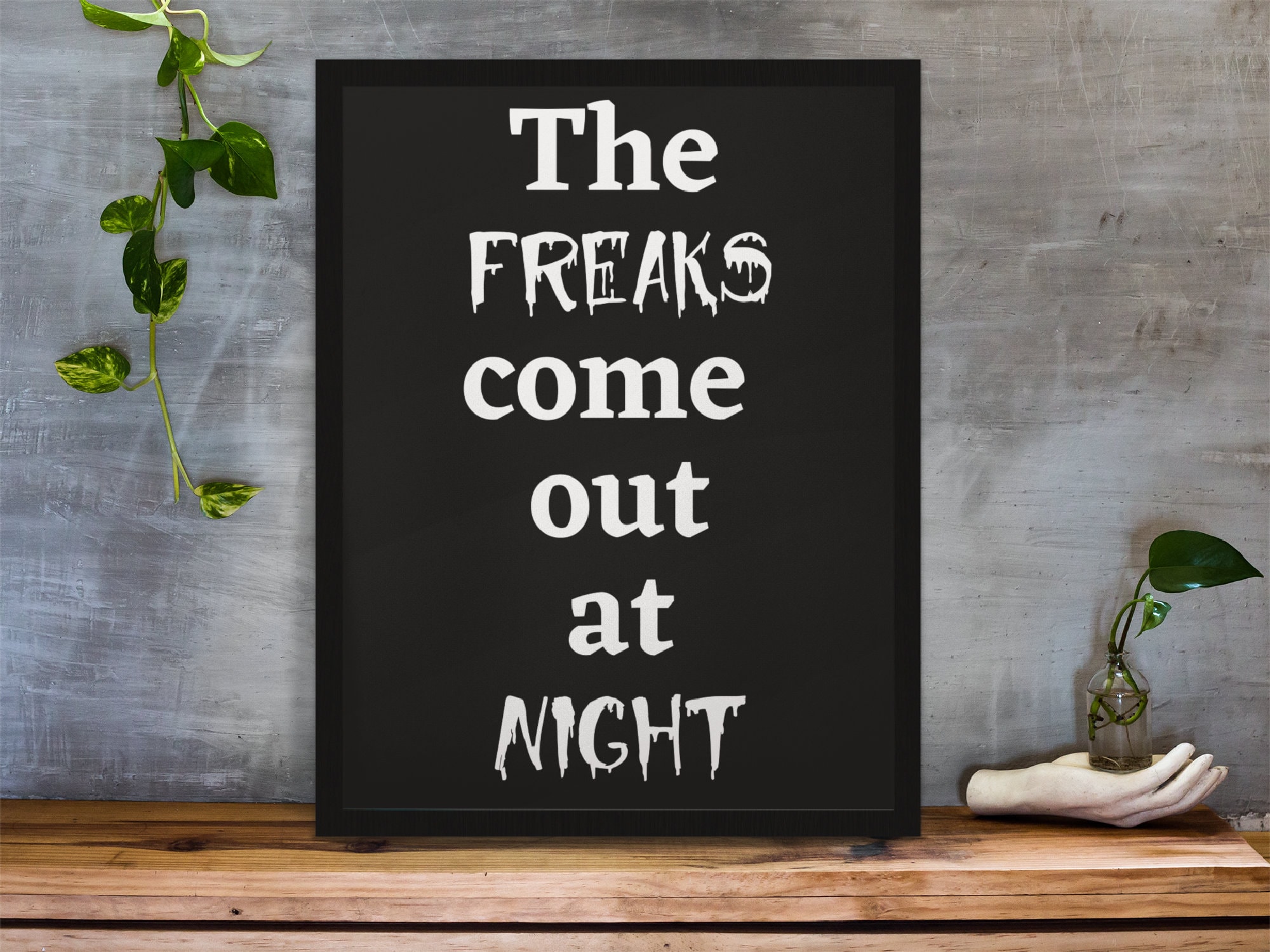 The Freaks Come Out at Night Printable Poster Instant - Etsy