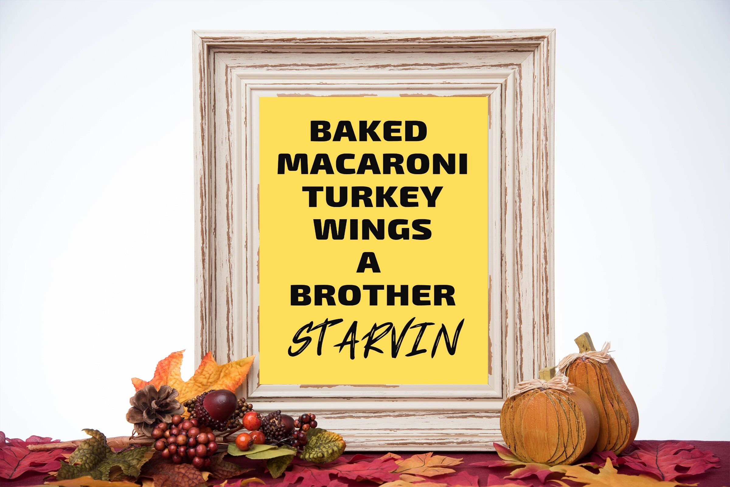 Thanksgiving Baked Macaroni Turkey Wings Printable Poster | Ghostface ...