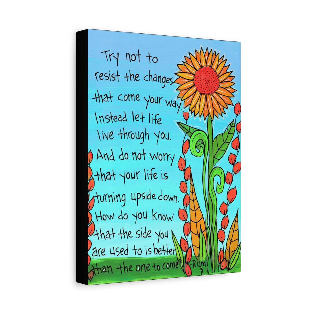 Rumi "embrace Change" Quote Canvas Print: Sunflower Art, Motivational ...