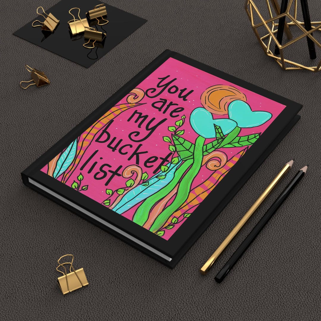 You Are My Bucket List - Bucket List Matte Hardcover Journal - 8 X 5.75 ...