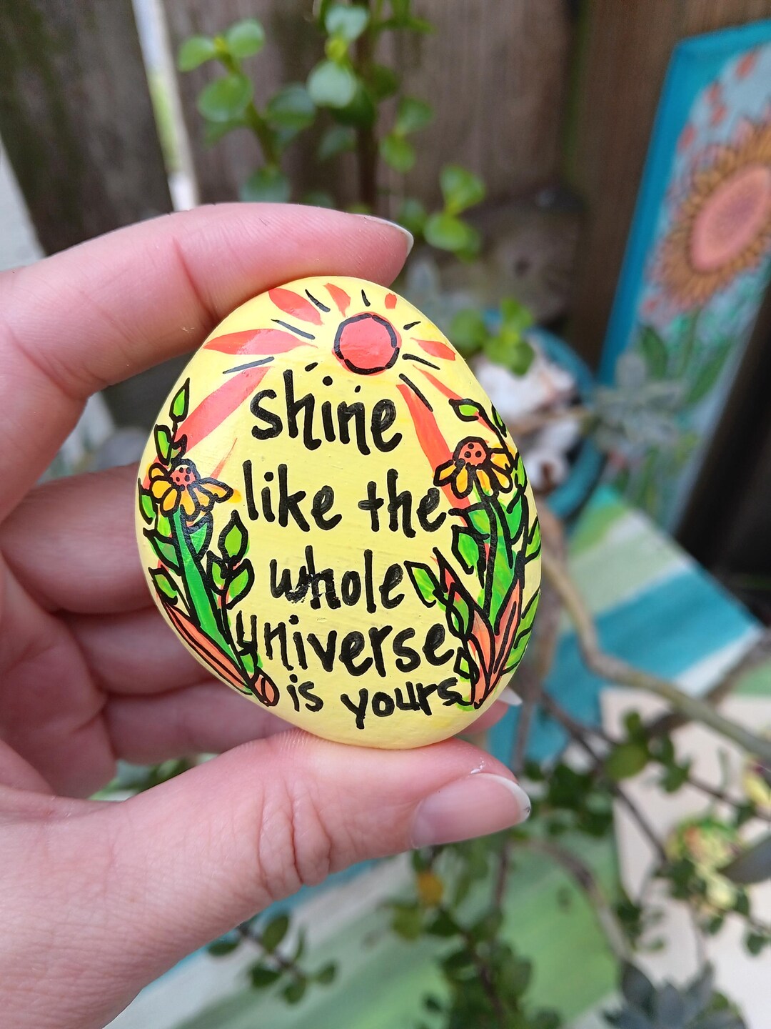 Shine Like the Whole Universe is Yours - Rumi: Hand-painted Stone ...