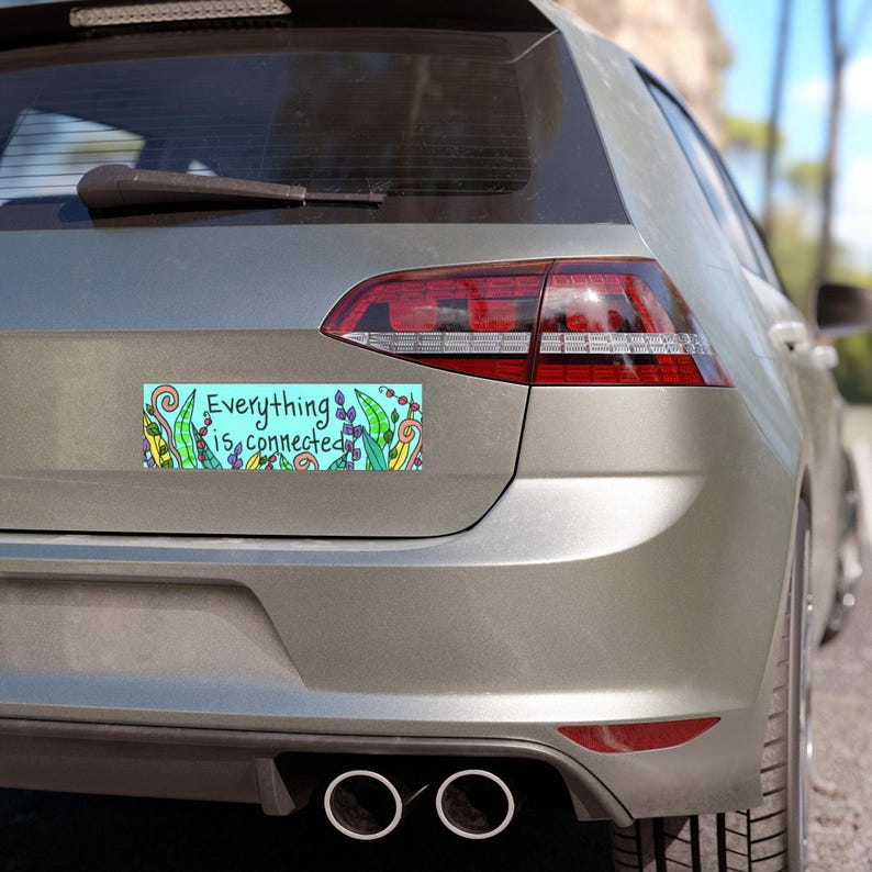 Mindfulness Car Magnet: "everything is Connected" Vinyl Bumper Sticker ...