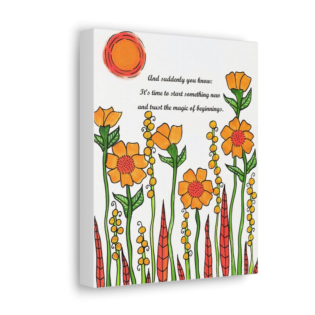 Trust the Magic of Beginnings - 10 X 8" Canvas Wrap Print - Yellow ...