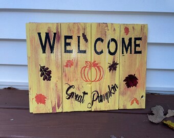 Welcome Great Pumpkin Sign - Etsy