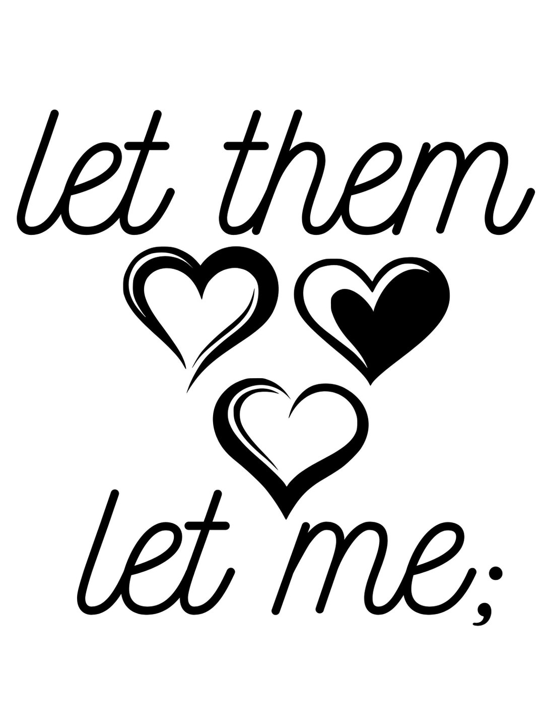Let Them Let Me; Hearts SVG & PNG - Etsy