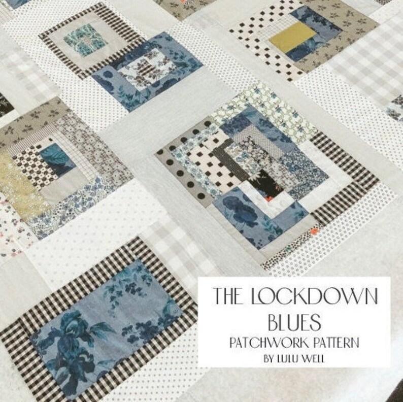 The Lockdown Blues PDF Pattern Patchwork Quilt - Etsy