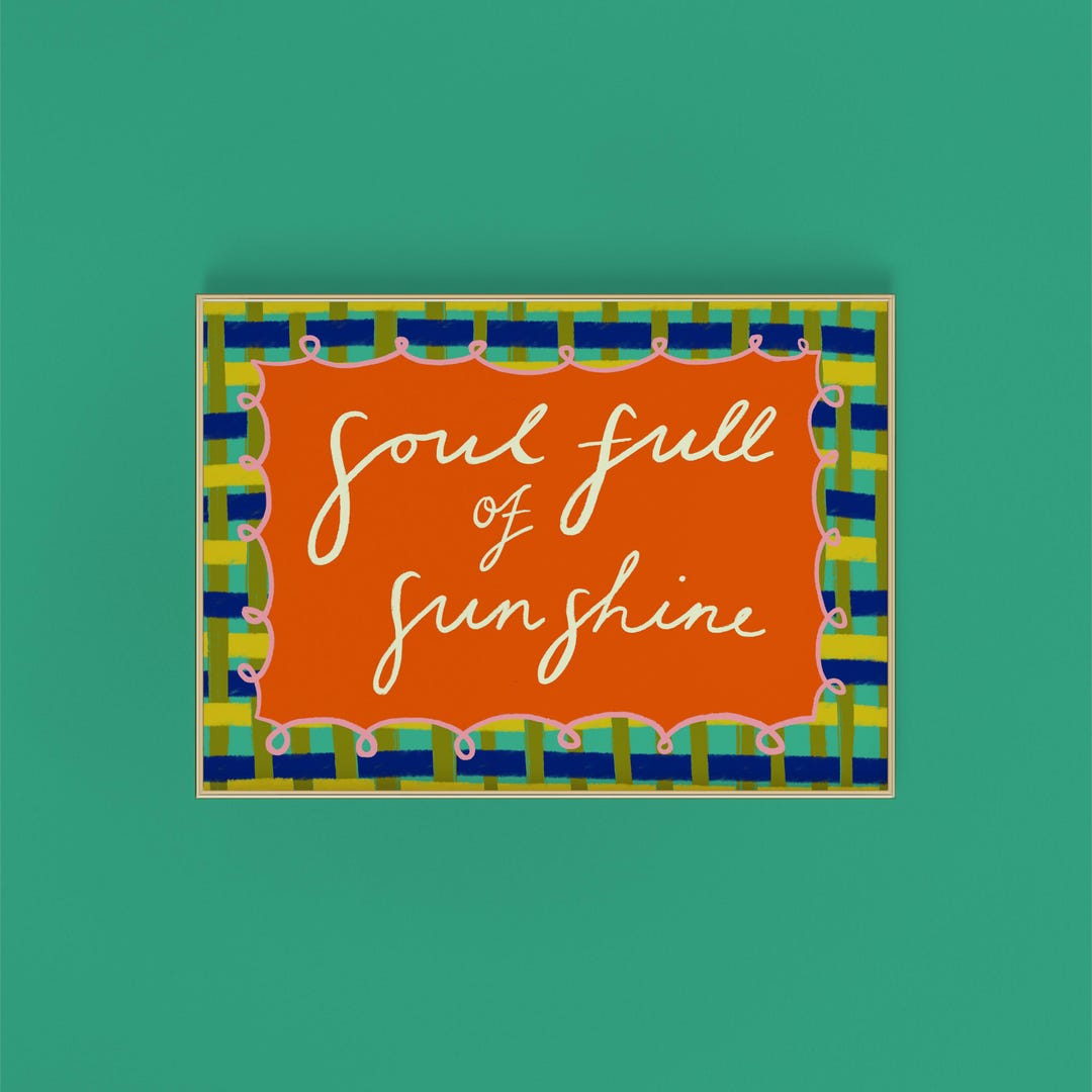 Soul Full of Sunshine Positive Quote Art Print | Affirmation ...