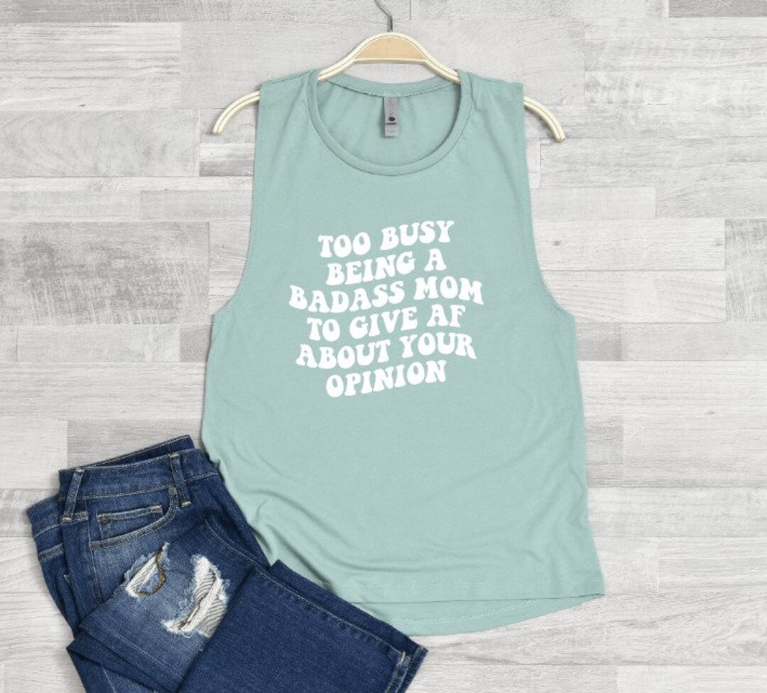 Too Busy Being a Badass Mom, Sassy, Sarcasm, Sarcastic, Funny, Athletic ...