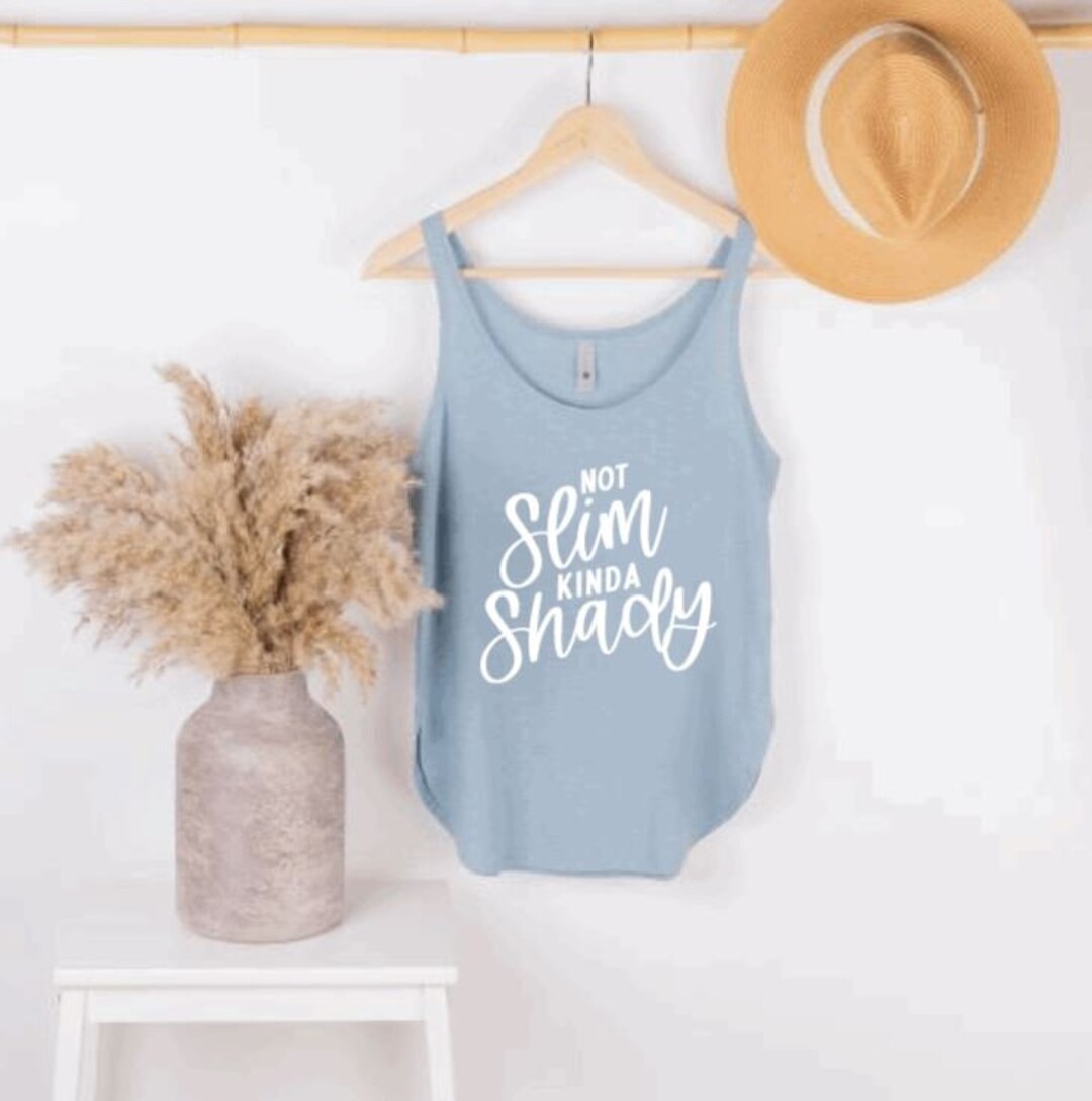 Not Slim Kinda Shady | Flowy Tank | Gym Loose Tank | Workout Tshirts ...