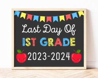 Last Day of 1st Grade Photo Prop, Printable First Grade School ...