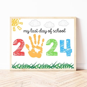 Last Day of Preschool Handprint, Last Day of School Handprint Craft ...