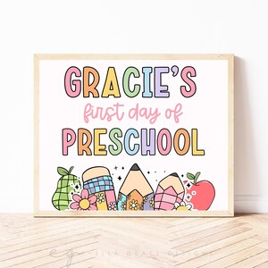 Editable First Day of Preschool Sign, Printable First Day of Preschool ...