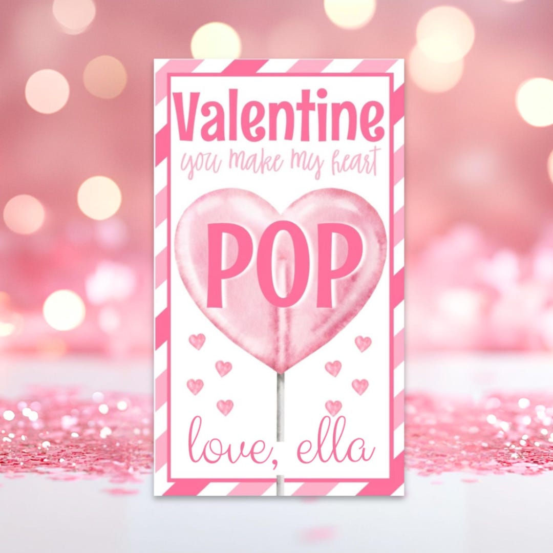 Editable You Make My Heart Pop Valentine's Day Gift Tag, Valentine ...