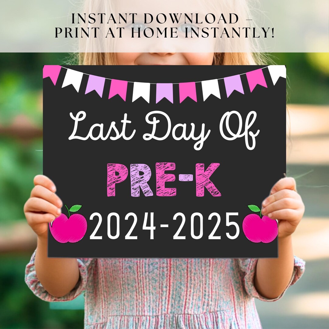 Last Day of Pre-k Sign, Last Day of School Sign, Pre-k Chalkboard Sign ...