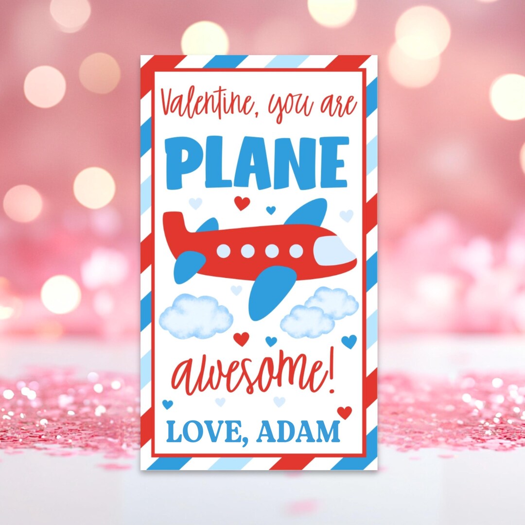 Editable Airplane Valentine's Day Gift Tag, Valentine You Are Plane ...