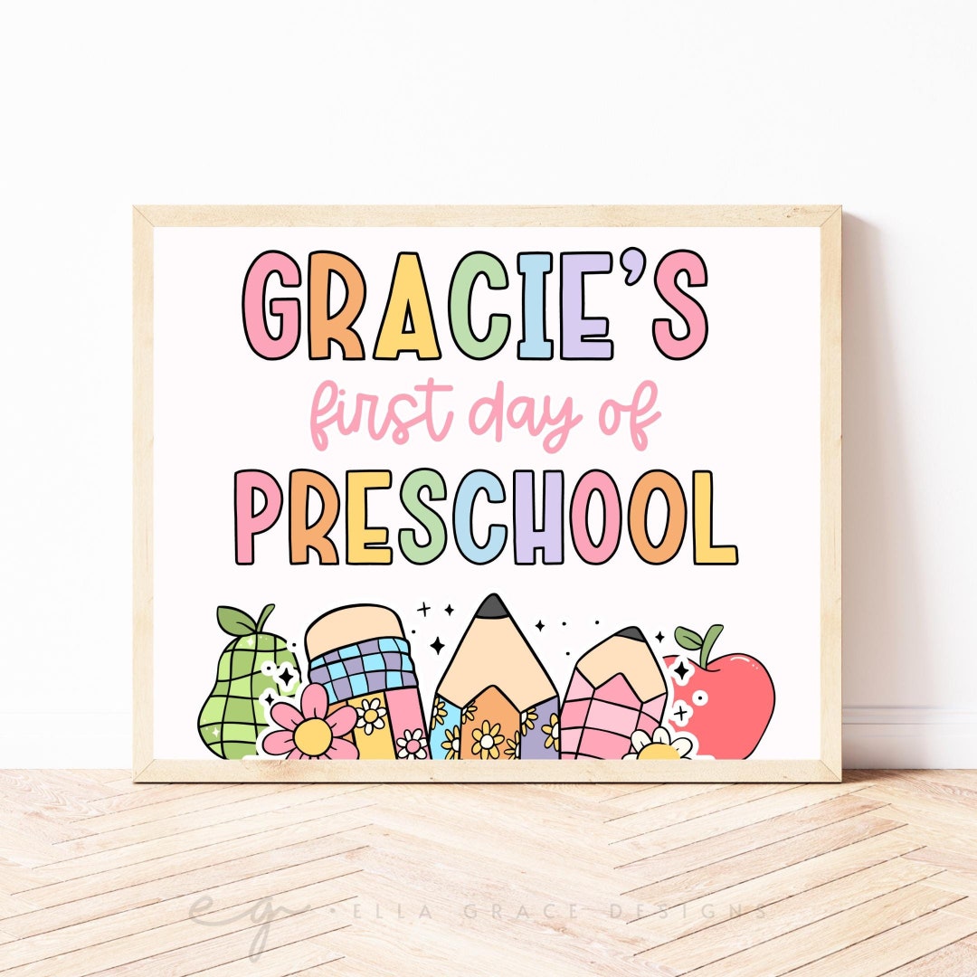 Editable First Day of Preschool Sign, Printable First Day of Preschool ...