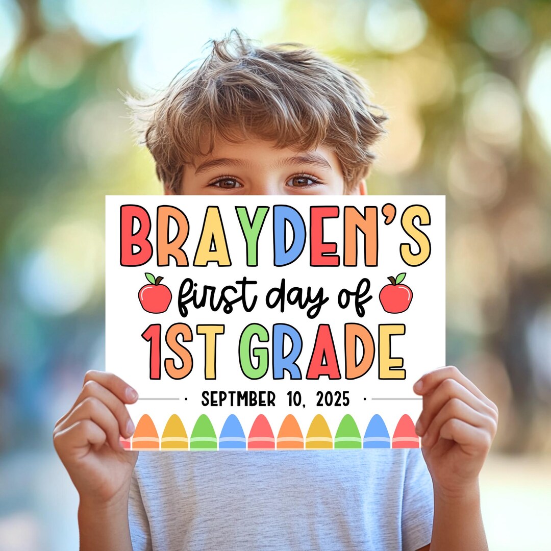 Editable First Day of 1st Grade Sign Digital Download Personalized ...
