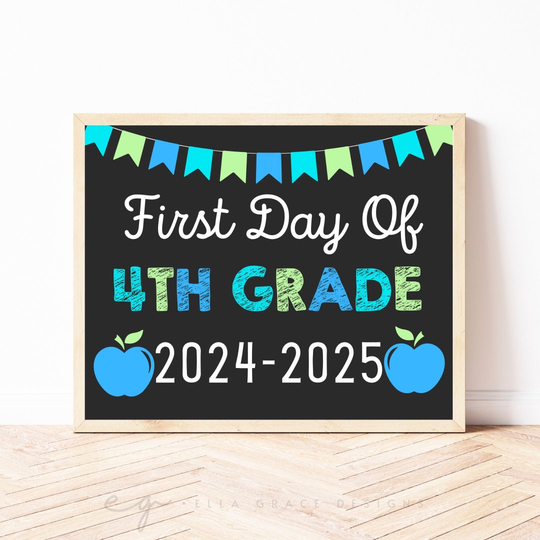 First Day of Fourth Grade Sign, First Day of School Sign, Fourth Grade ...
