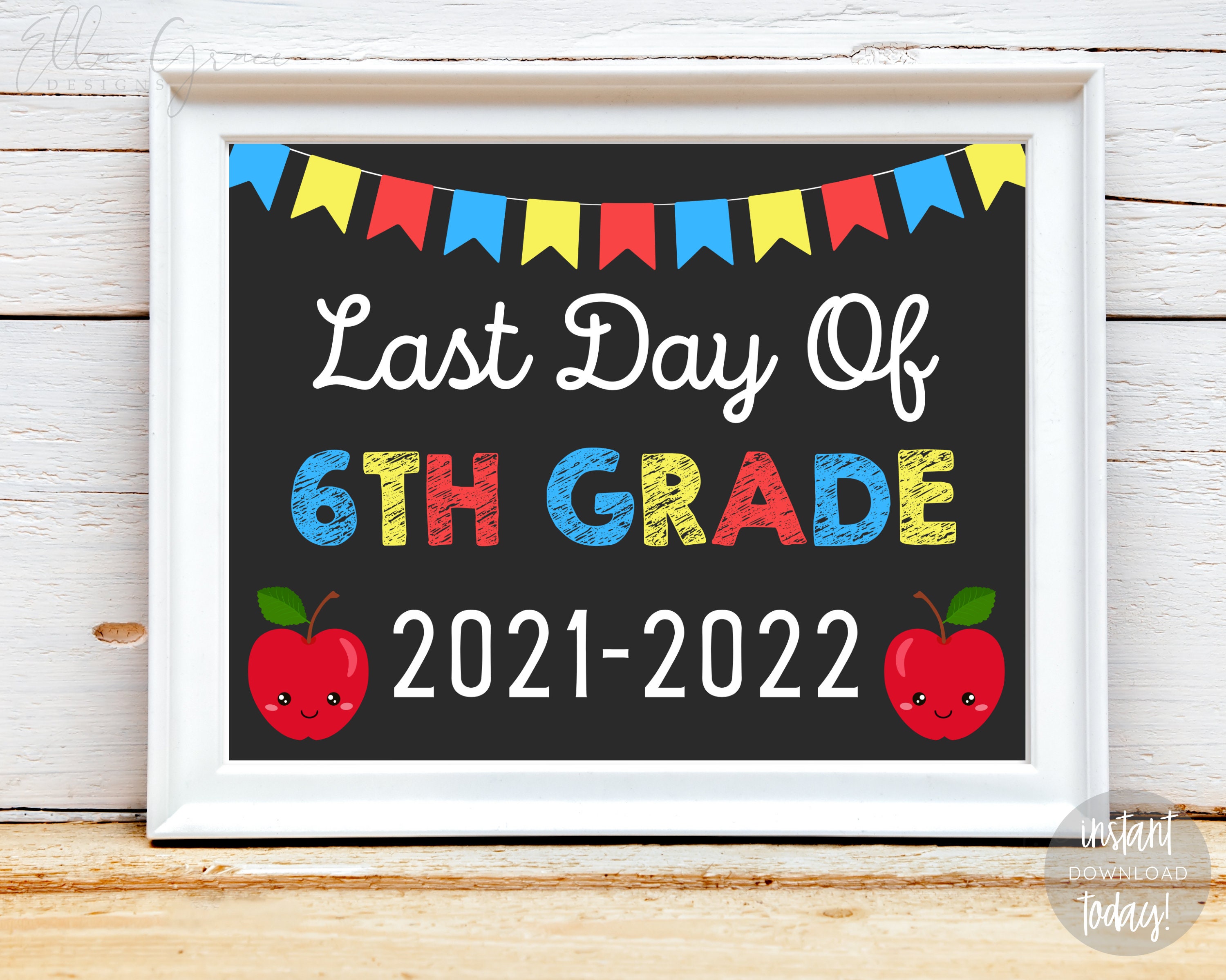Last Day of 6th Grade Sign Last Day of School 6th Grade | Etsy