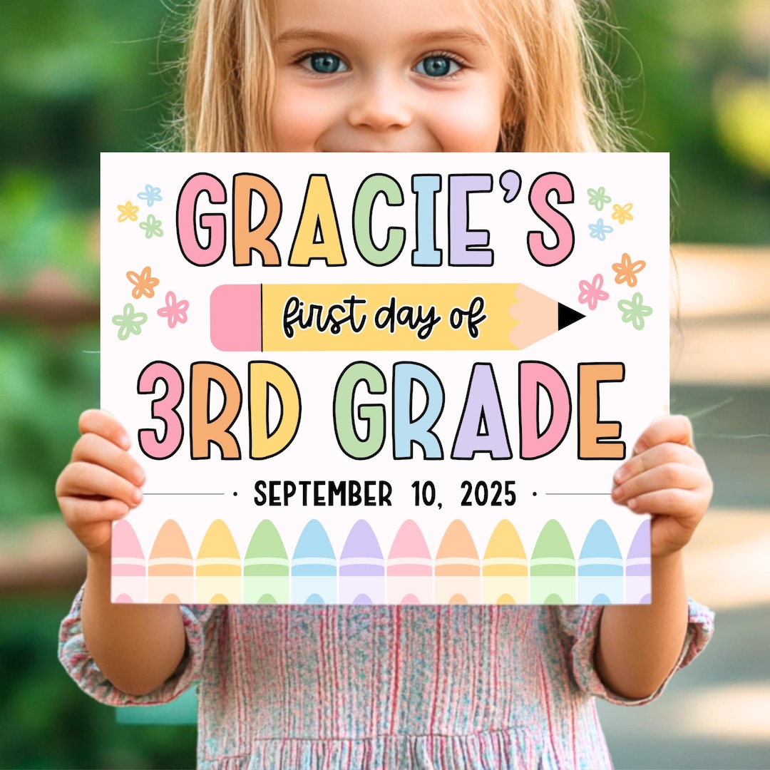 Editable First Day of 3rd Grade Sign Girl Printable Crayon Photo Prop ...