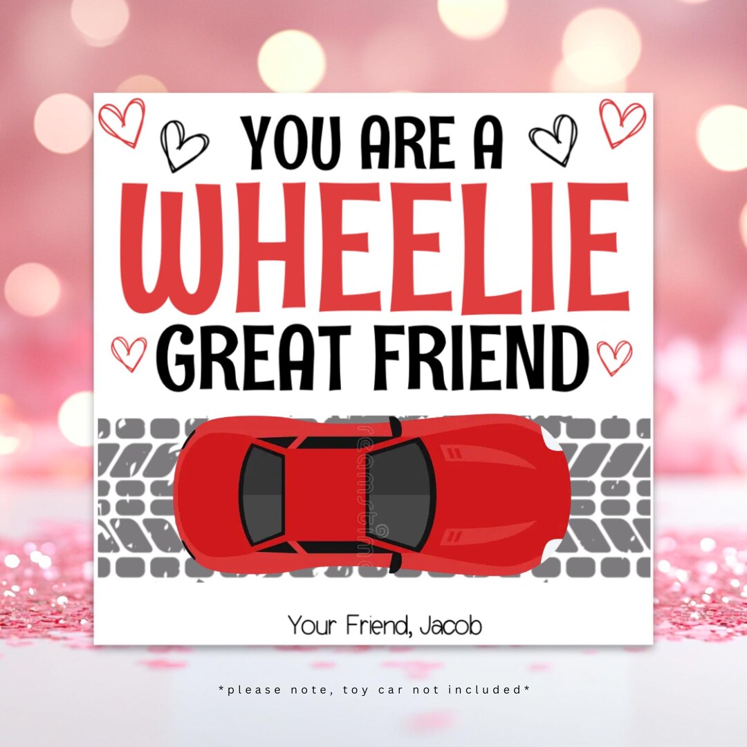 Class Valentines Car Wheelie Great Friend Valentine Race Car Tag ...