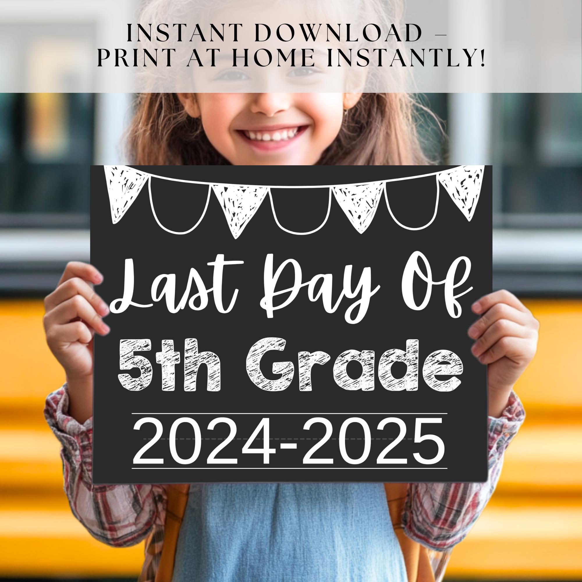Last Day of 5th Grade Sign, Last Day of School, 5th Grade Chalkboard ...