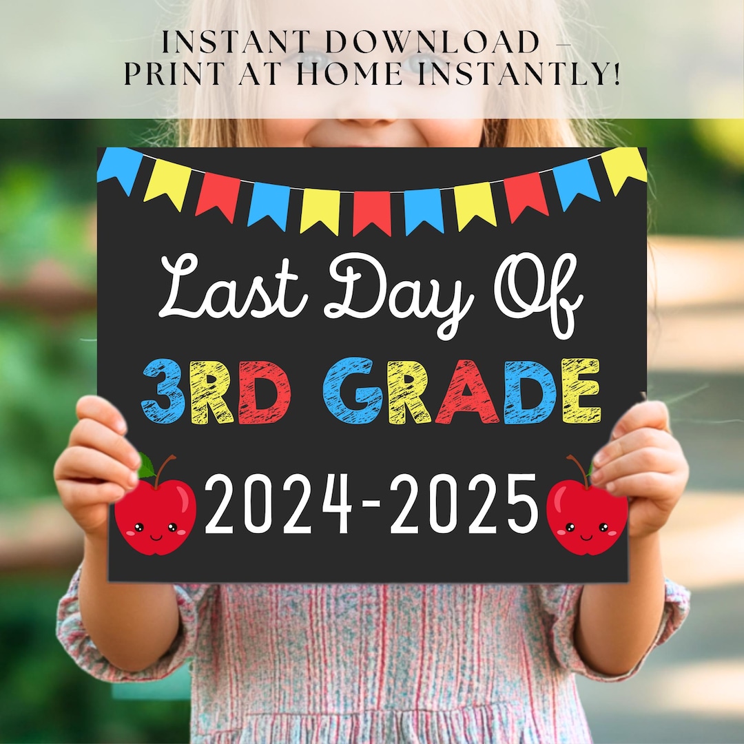 Last Day of 3rd Grade Sign, Last Day of School, 3rd Grade Chalkboard ...